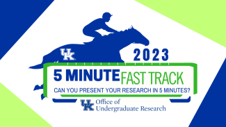 5-Minute Fast Track | Office of Undergraduate Research